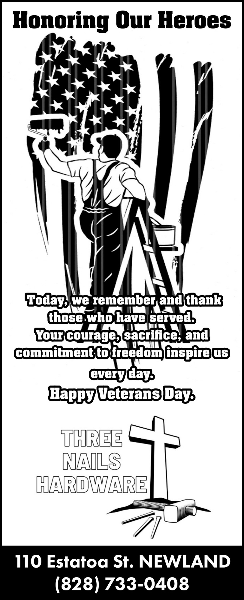 Honoring Our Heroes, Three Nails Hardware, Newland, NC