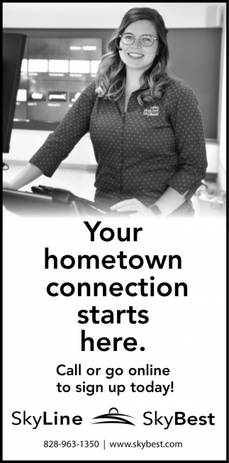 Your Hometown Connection Starts Here, SkyLine SkyBest, Boone, NC